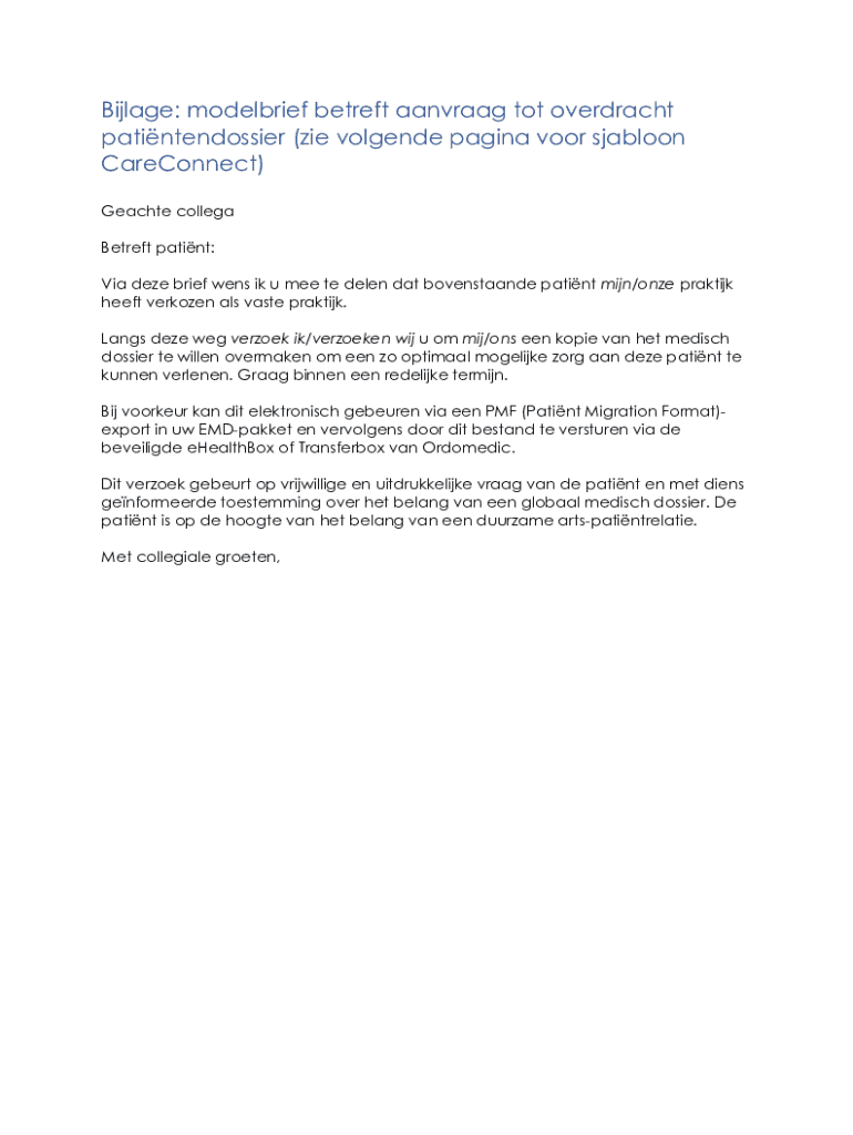In te vullen online Bijlage: modelbrief betreft aanvraag tot overdracht patintendossier ... Fax ...