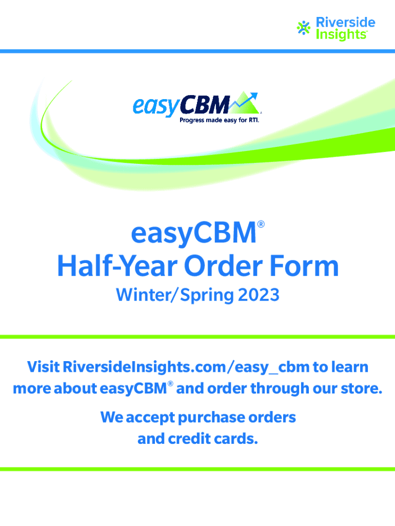 Fillable Online easyCBM Half-Year Order Form Fax Email Print - pdfFiller