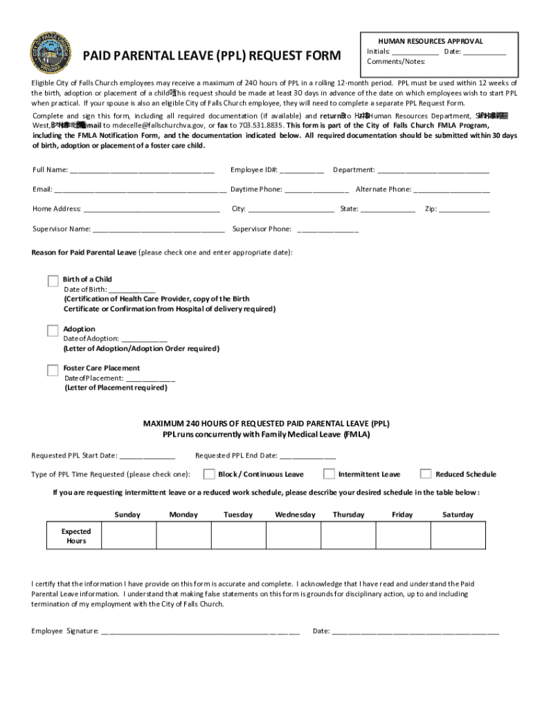 PAID PARENTAL LEAVE (PPL) REQUEST FORMFalls Church, VA: Fill out & sign online | DocHub