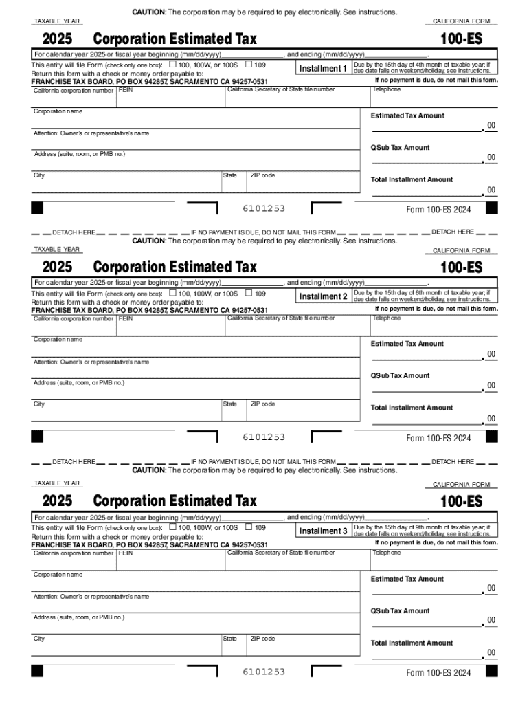 2025 Form CA FTB 100-ES Fill Online, Printable, Fillable, Blank - pdfFiller