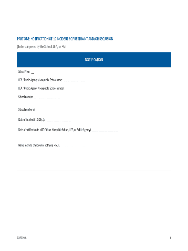 Fillable Online Notification of 10 Incidents of Restraint and/or ...
