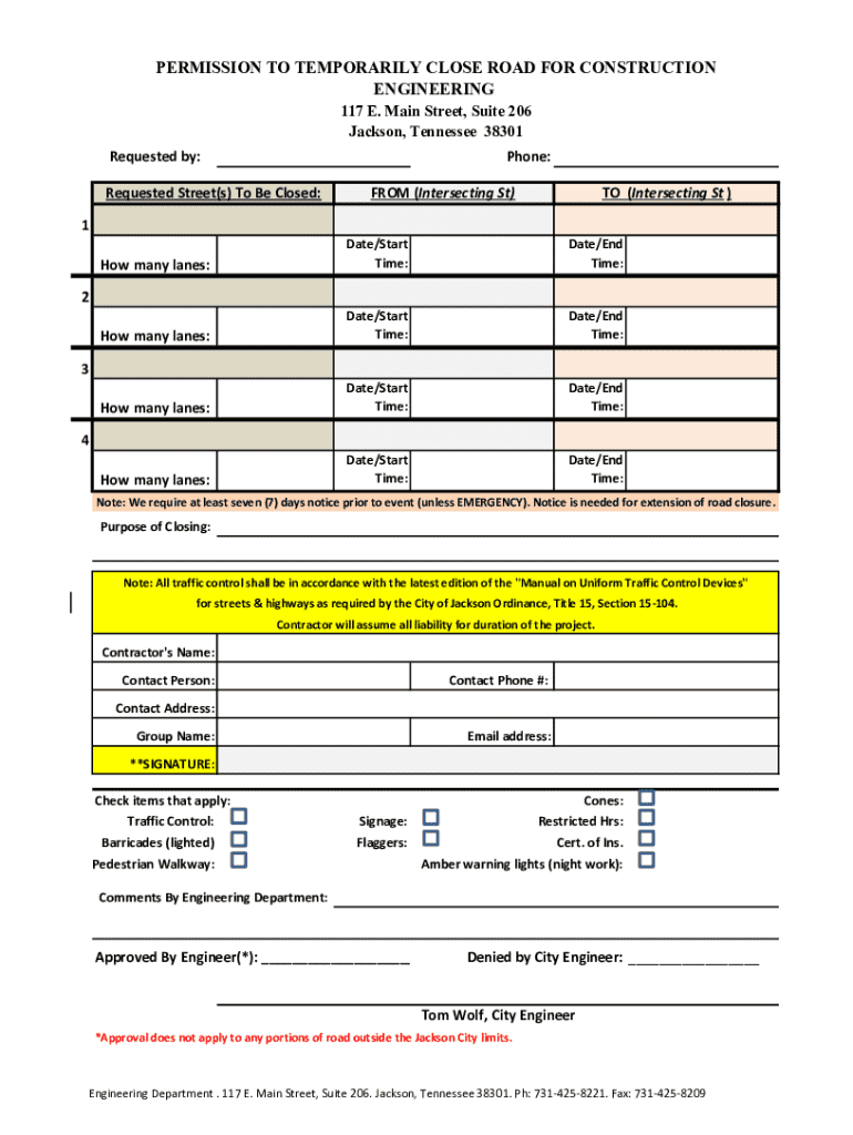 Fillable Online Permission to Temporarily Close Road for Construction ...