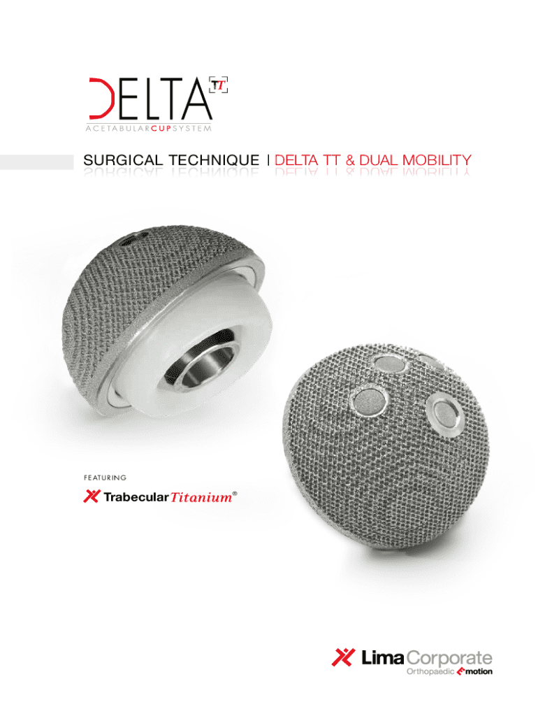 Fillable Online SURGICAL TECHNIQUE DELTA TT & DUAL MOBILITY Fax Email ...