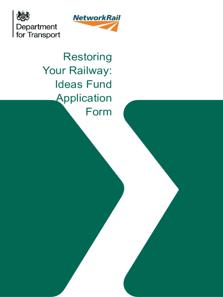 Fillable Online Restoring Your Railway - Ideas Fund Application Fax ...