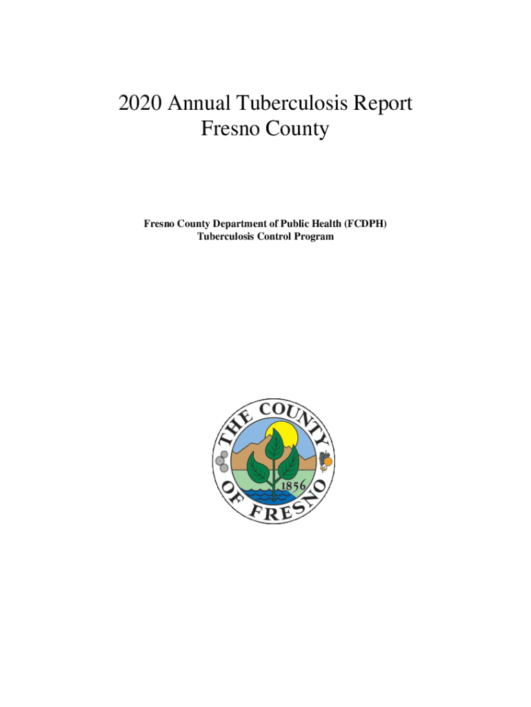 Fillable Online 2020 Annual Tuberculosis Report Fresno County Fax Email ...
