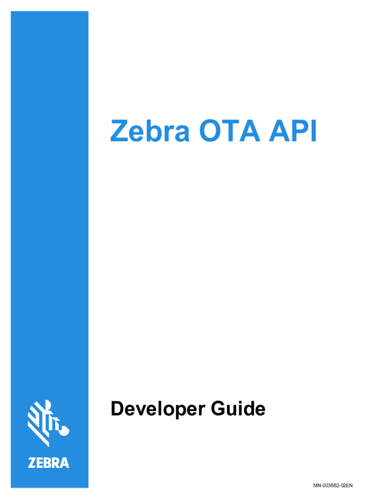 Fillable Online Zebra Ota Api Developer Guide Fax Email Print - pdfFiller