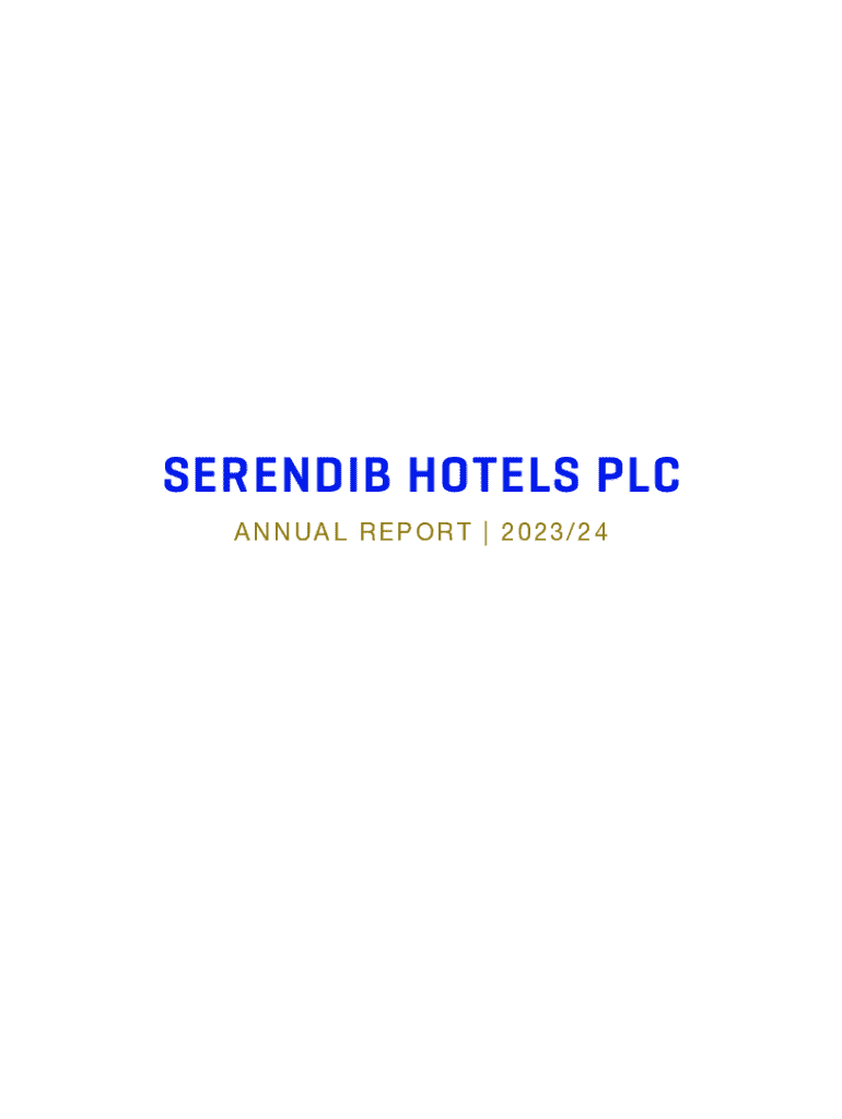 Fillable Online Serendib Hotels Plc Annual Report | 2023/24 Fax Email ...