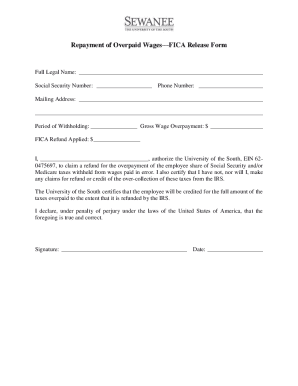 Fillable Online Repayment of Overpaid Wages—fica Release Form Fax Email Print - pdfFiller
