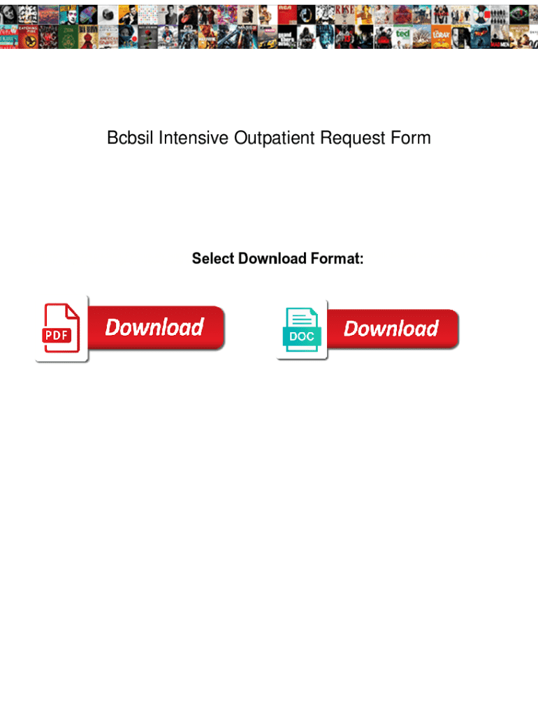 Fillable Online Bcbsil Intensive Outpatient Request Form Fax Email ...