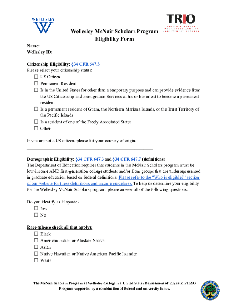 Fillable Online Wellesley Mcnair Scholars Program Eligibility Form Fax Email Print - pdfFiller