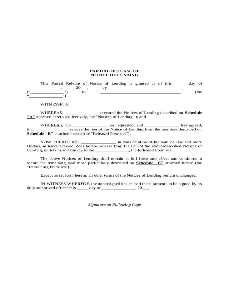 This Partial Release of Notice of Lending is granted as of this day of ...