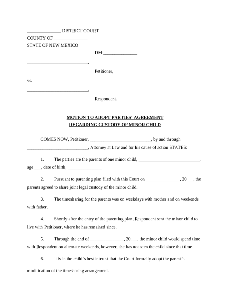 Motion to Adopt Parties' Agreement regarding Custody of Minor Child Doc Template | pdfFiller