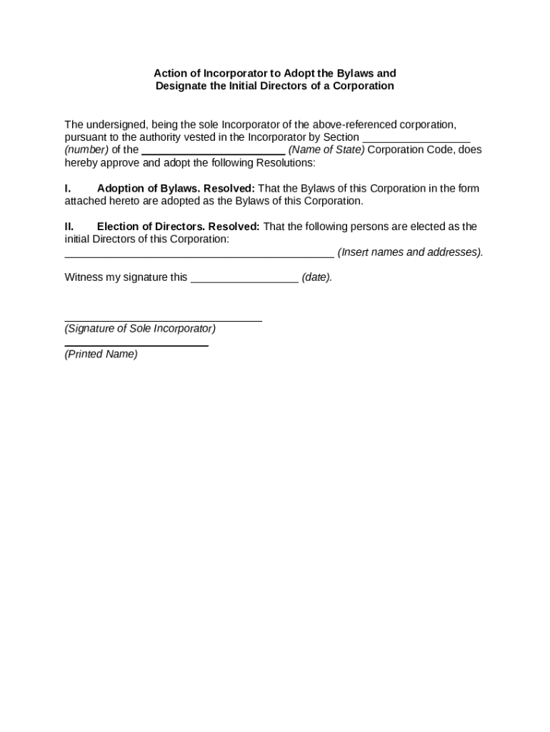 Action of Incorporator to Adopt the Bylaws and Designate the Initial ...