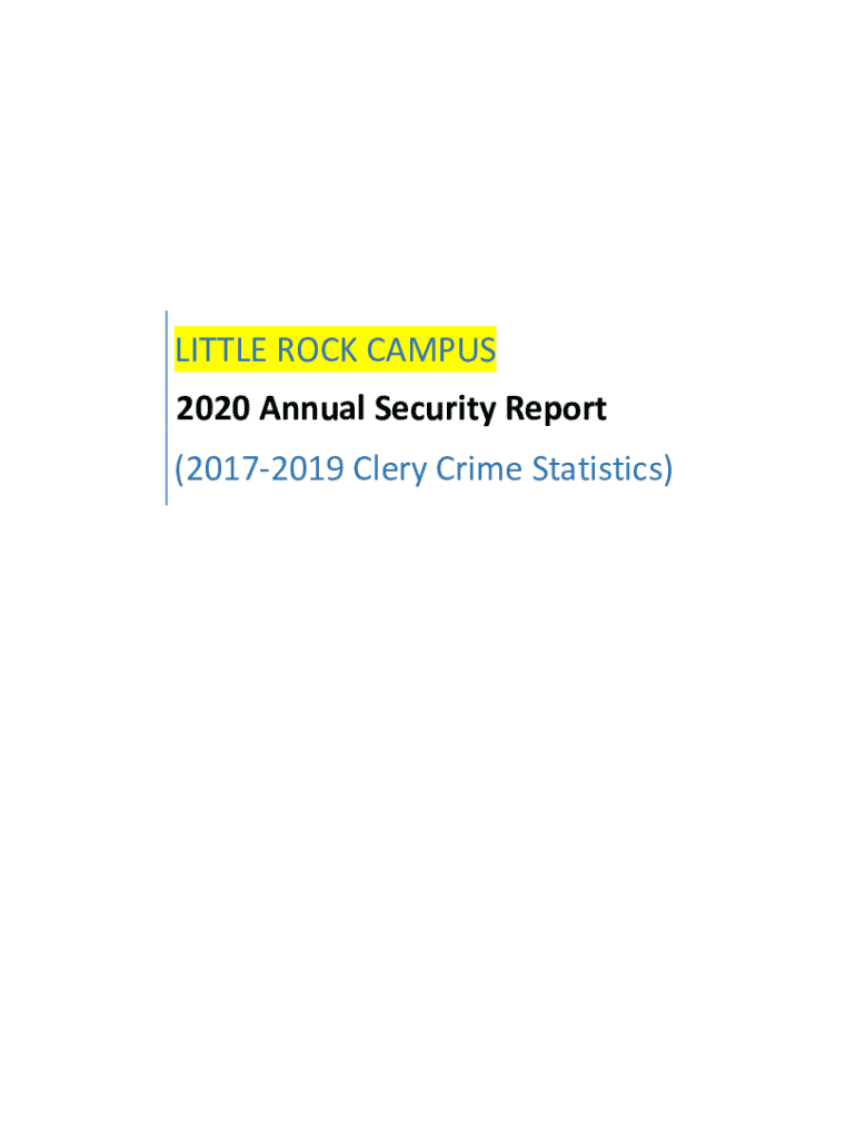 Fillable Online Little Rock Campus 2020 Annual Security Report (2017-2019 Clery Crime Statistics ...
