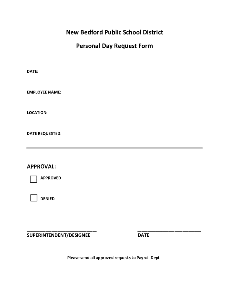 Fillable Online New Bedford Public School District Personal Day Request Form Fax Email Print ...