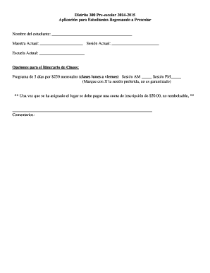 Fillable Online d300 Distrito 300 Pre-escolar 2014-2015 Aplicaci n para ... - D300.org - d300 ...