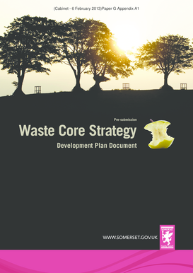 Fillable Online (Cabinet 6 February 2013)Paper G Appendix A1 Presubmission Waste Core Strategy ...