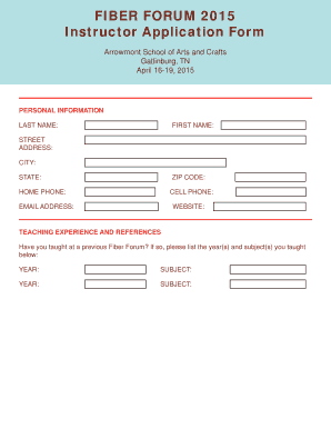 Fillable Online FIBER FORUM 2015 Instructor Application Form Fax Email Print - pdfFiller