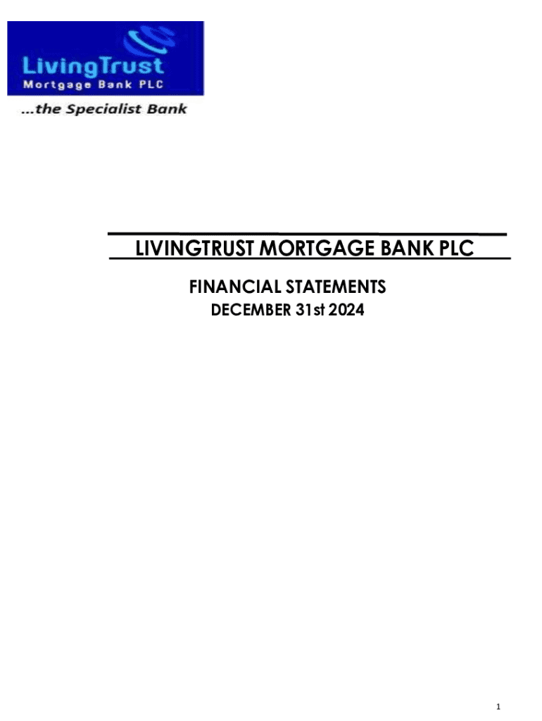 Fillable Online Livingtrust Mortgage Bank Plc Financial Statements for ...