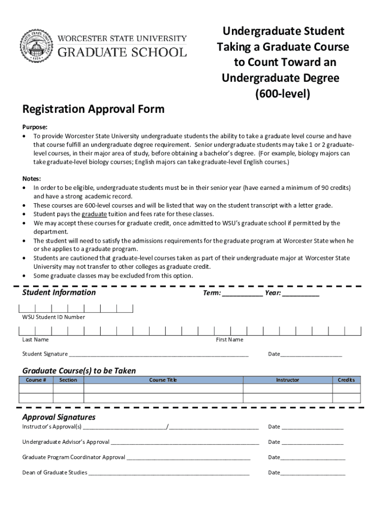 Fillable Online Undergraduate Student Taking a Graduate Course Approval Fax Email Print - pdfFiller