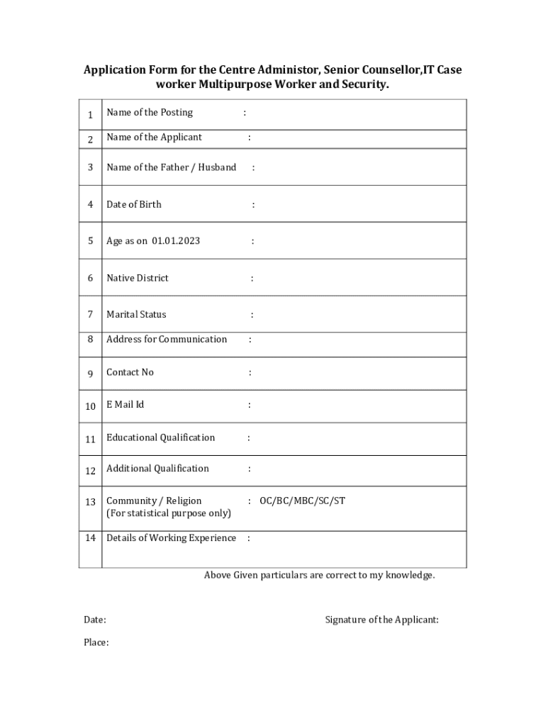 Fillable Online Application Form for the Centre Administrator, Senior Counsellor, It Case Worker ...