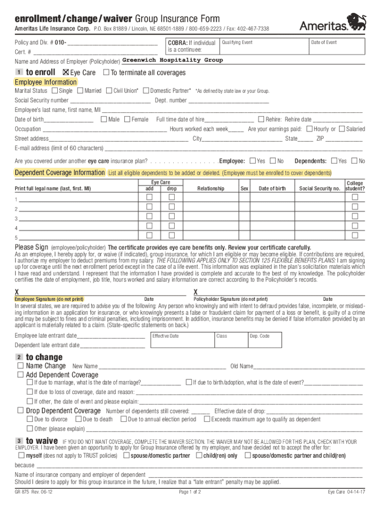 Fillable Online Enrollment / Change / Waiver Group Insurance Form Fax Email Print - pdfFiller