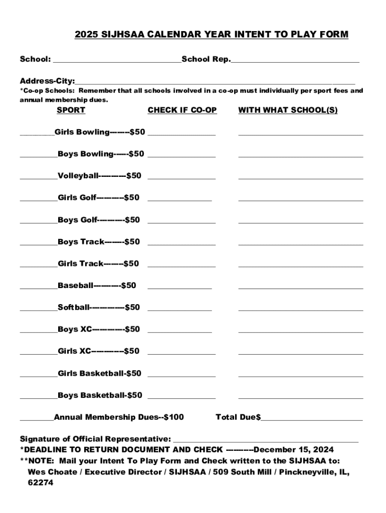 Fillable Online 2025 Sijhsaa Calendar Year Intent to Play Form Fax ...
