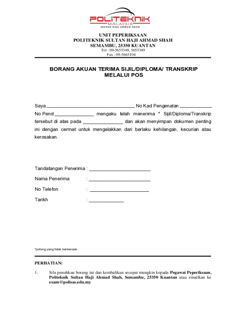 Fillable Online Borang Akuan Terima Sijil/diploma/transkrip Melalui Pos ...