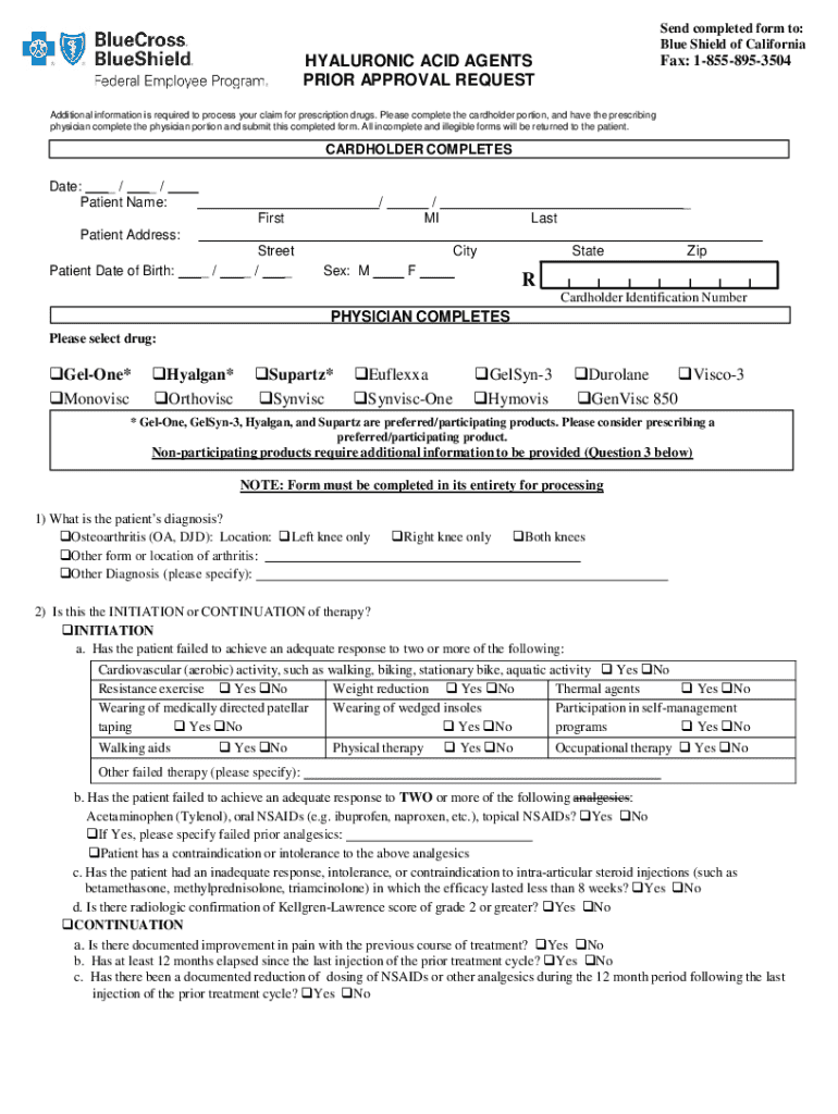 Fillable Online Hyaluronic Acid Agents Prior Approval Request Fax Email ...