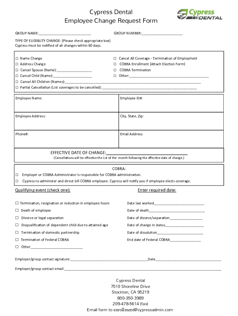 Fillable Online Cypress Dental Employee Change Request Form Fax Email Print - pdfFiller