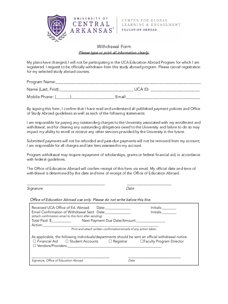 Fillable Online Withdrawal Form for Uca Education Abroad Program Fax Email Print - pdfFiller