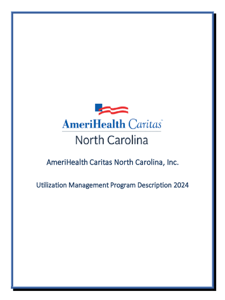 Fillable Online Amerihealth Caritas North Carolina Utilization Management Program Description ...