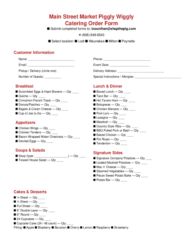 Fillable Online Main Street Market Piggly Wiggly Catering Order Form Fax Email Print - pdfFiller