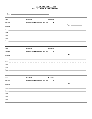 Fillable Online OFFICERS DAILY LOG RIESEL POLICE ... - City of Riesel ...