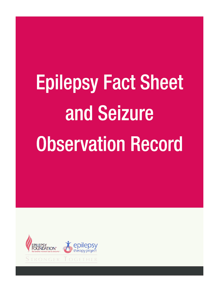 Fillable Online 5 Epilepsy Fact Sheet and Seizure Observation Recordpdf ...