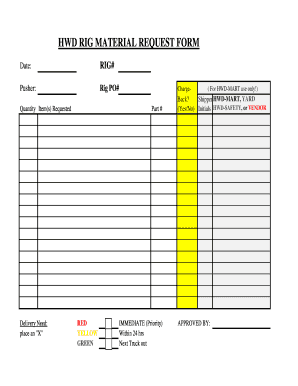 Fillable Online HWD RIG MATERIAL REQUEST FORM - Horizontal Well Fax ...