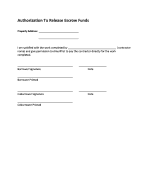 Fillable Online Authorization To Release Escrow Funds Property Address ...