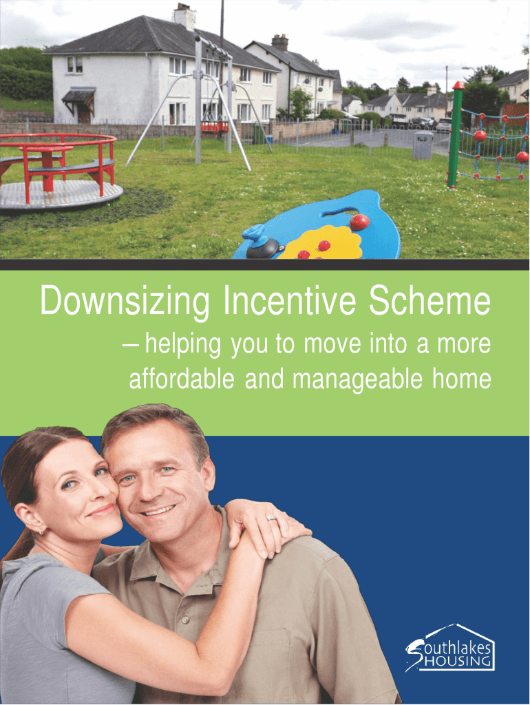 Fillable Online southlakeshousing co Downsizing Incentive Scheme - South Lakes Housing ...